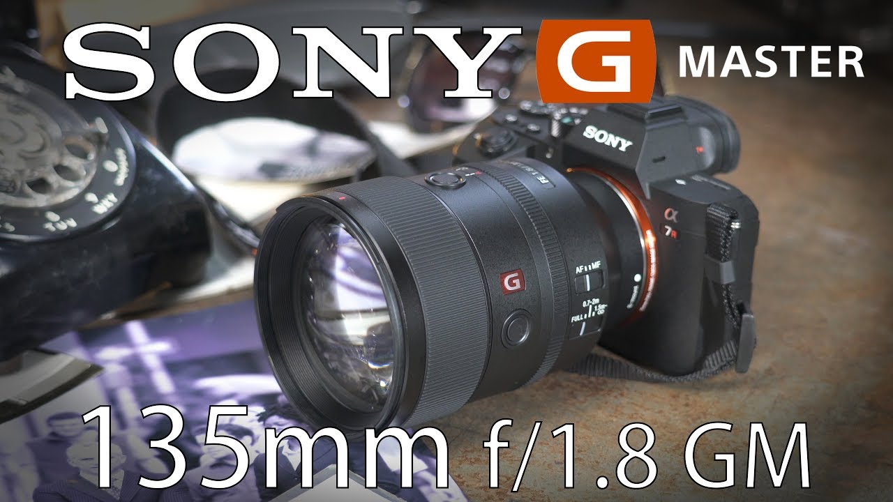 Sony 135mm F1.8 GM First Hands On Look